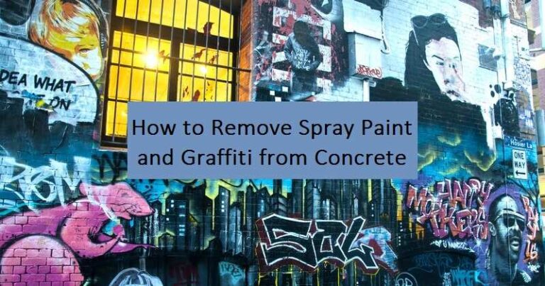 How to Remove Spray Paint and Graffiti from Concrete